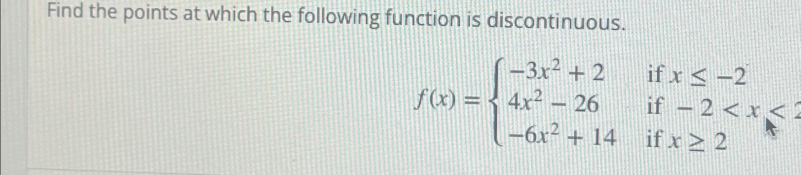 Solved Find the points at which the following function is | Chegg.com
