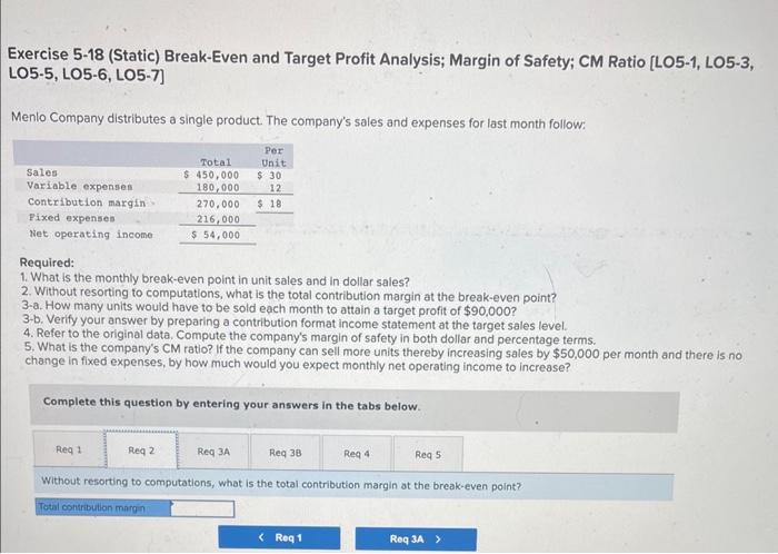Solved Exercise 5-18 (Static) Break-Even and Target Profit | Chegg.com