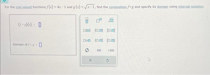 Solved For the real-valued functions f(x)=4x−1 and g(x)=x−1, | Chegg.com