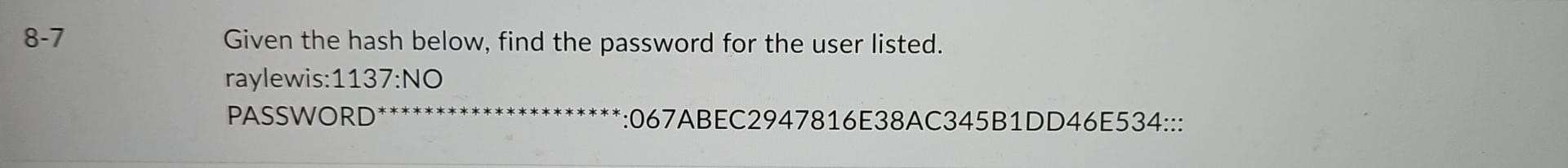 Solved 8-7 ﻿Given the hash below, find the password for the | Chegg.com