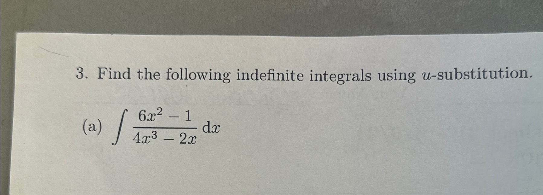 Solved Find the following indefinite integrals using | Chegg.com
