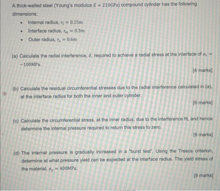Solved A Thick Walled Steel Youngs Modulus E 210gpa