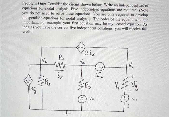Solved Problem One: Consider the circuit shown below. Write | Chegg.com