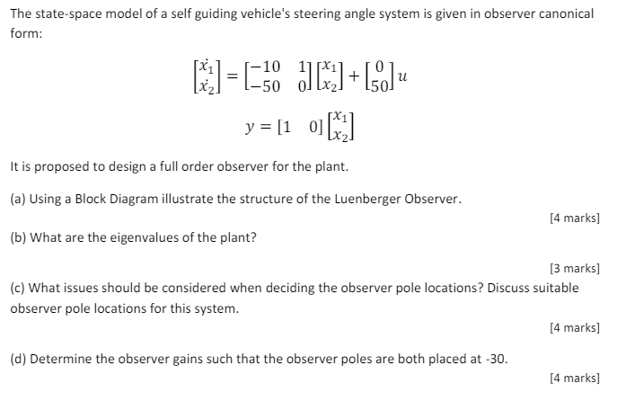 Solved The state-space model of a self guiding vehicle's | Chegg.com