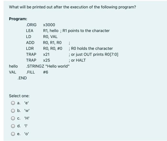 Solved What will be printed out after the execution of the | Chegg.com