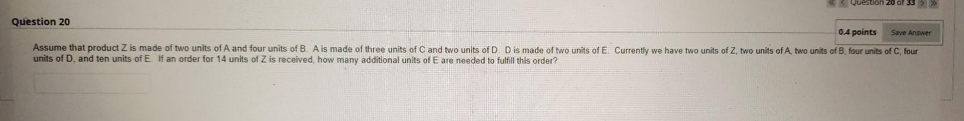 Solved units of D, and ten units of E. If an order for 14 | Chegg.com