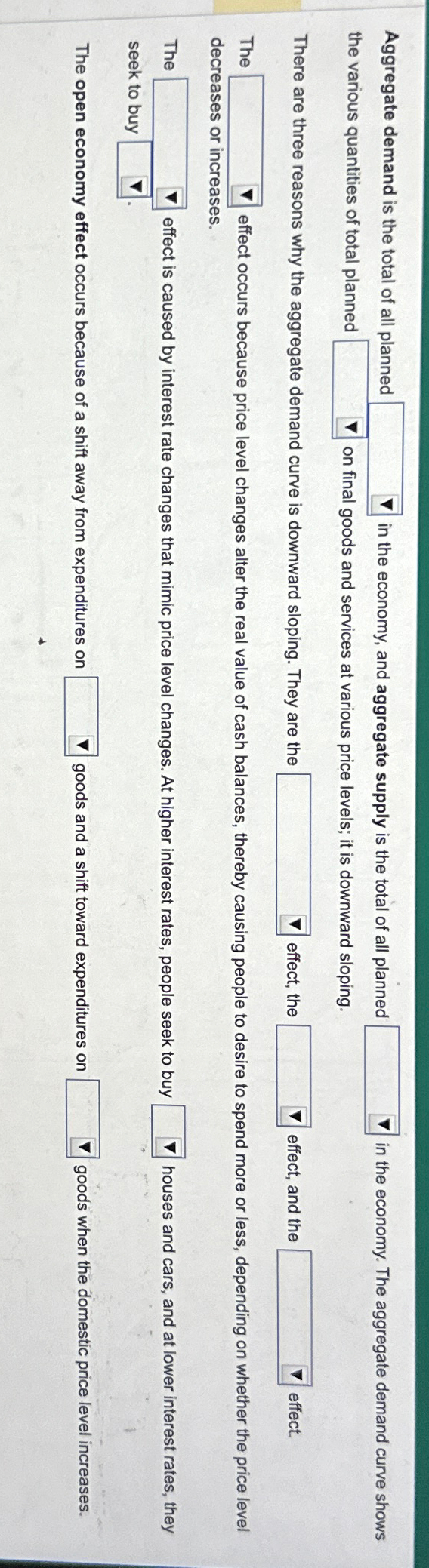 Solved Aggregate demand is the total of all planned the | Chegg.com