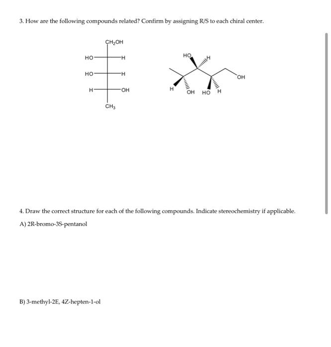 Solved 3. How are the following compounds related? Confirm | Chegg.com