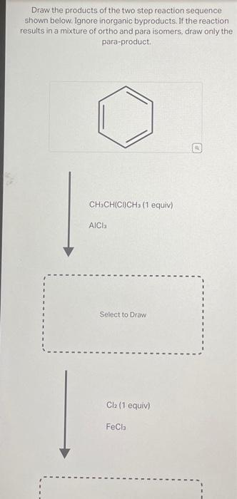 Solved Draw the products of the two step reaction sequence | Chegg.com