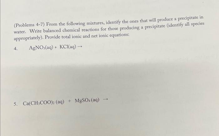 Solved (Problems 4-7) From the following mixtures, identify | Chegg.com