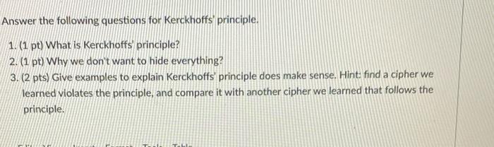 Solved Answer the following questions for Kerckhoffs | Chegg.com