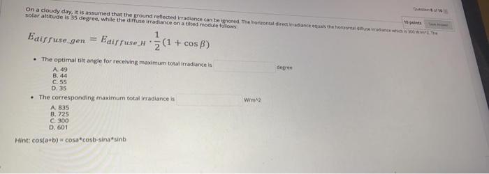 Solved On a cloudy day, it is assumed that the ground | Chegg.com