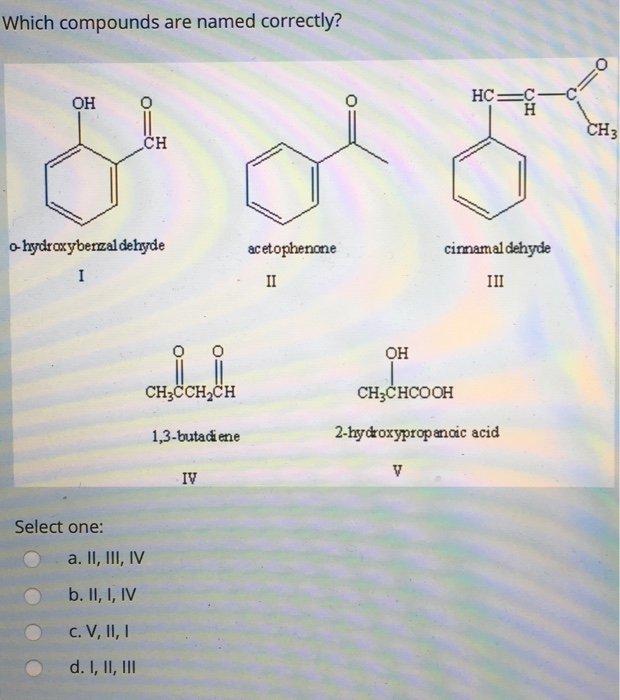 Solved Which compounds are named correctly? OH O СН3 | Chegg.com