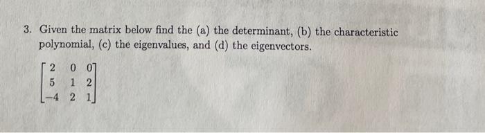 linear algebra, find the (1) charachteristic | Chegg.com