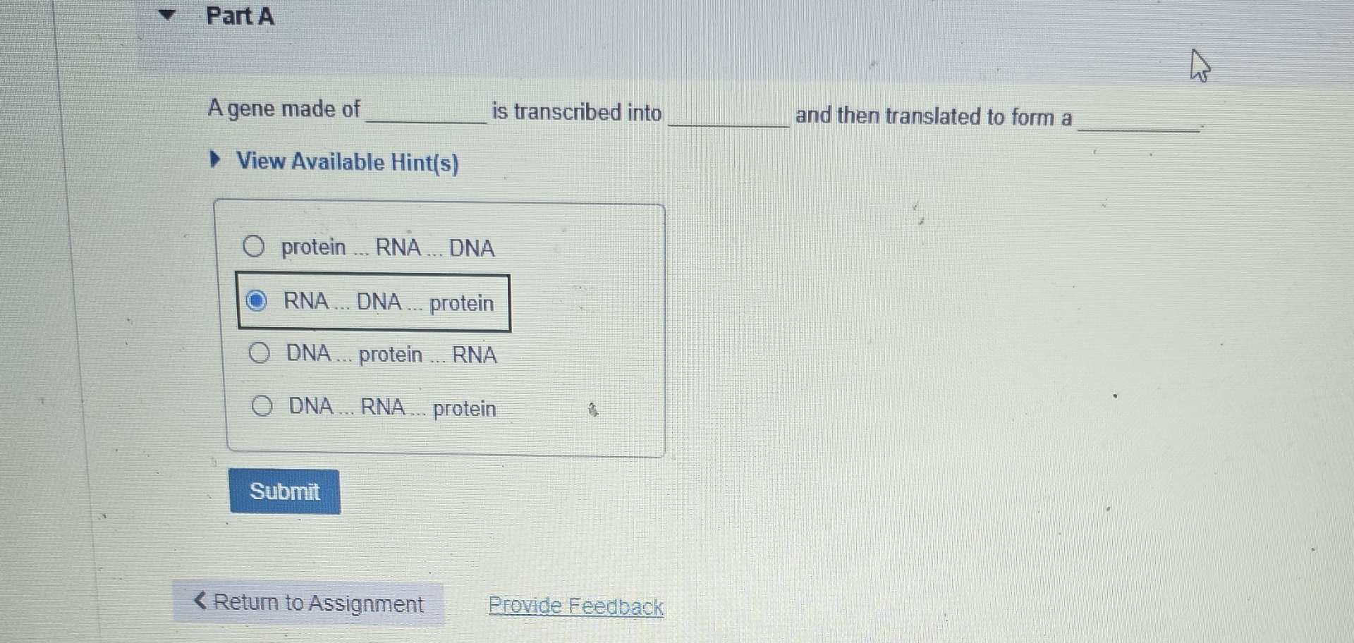 Solved Part AA gene made of ﻿is transcribed into and then | Chegg.com