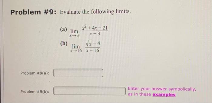 Solved Problem \#9: Evaluate the following limits. (a) | Chegg.com