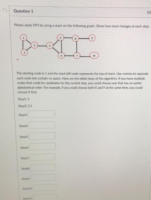 Solved Question 1 15 Please apply DFS by using a stack on | Chegg.com