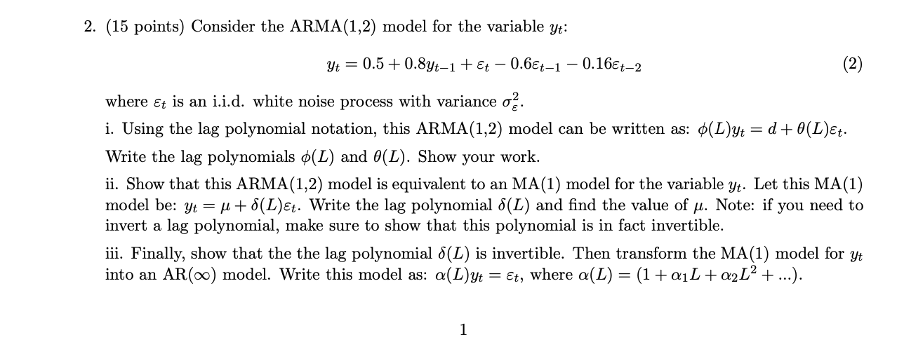 Solved (15 ﻿points) ﻿Consider the ARMA(1,2) ﻿model for the | Chegg.com