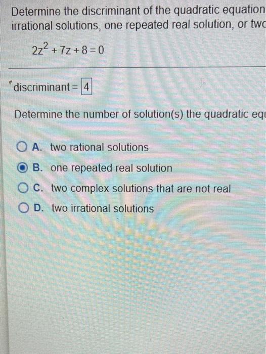 Solved Determine the discriminant of the quadratic equation | Chegg.com