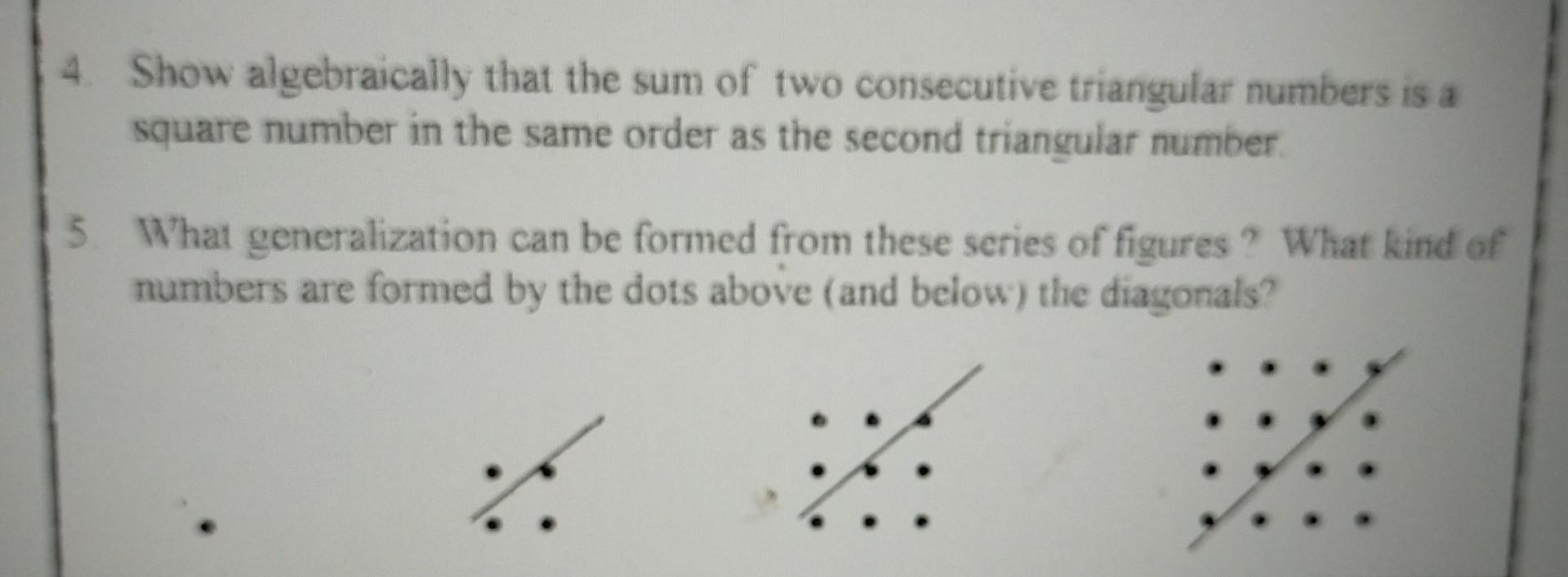 Solved what figurate number are formed by the sum of every | Chegg.com