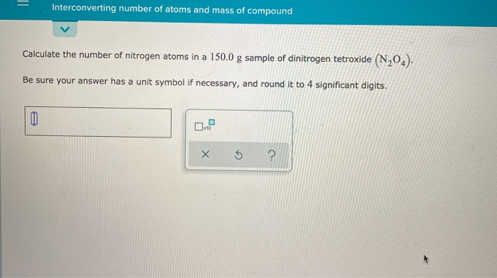 Solved Interconverting number of atoms and mass of compound | Chegg.com