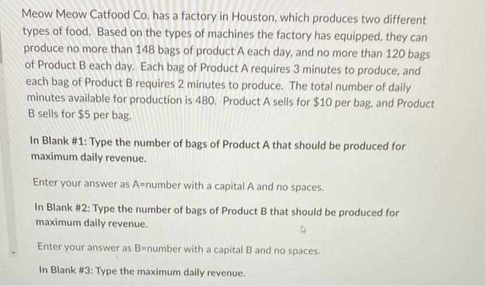 Solved Meow Meow Catfood Co. has a factory in Houston, which | Chegg.com