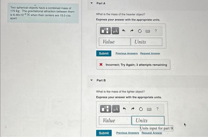 Solved Two spherical objects have a combined mass of 170 kg. | Chegg.com