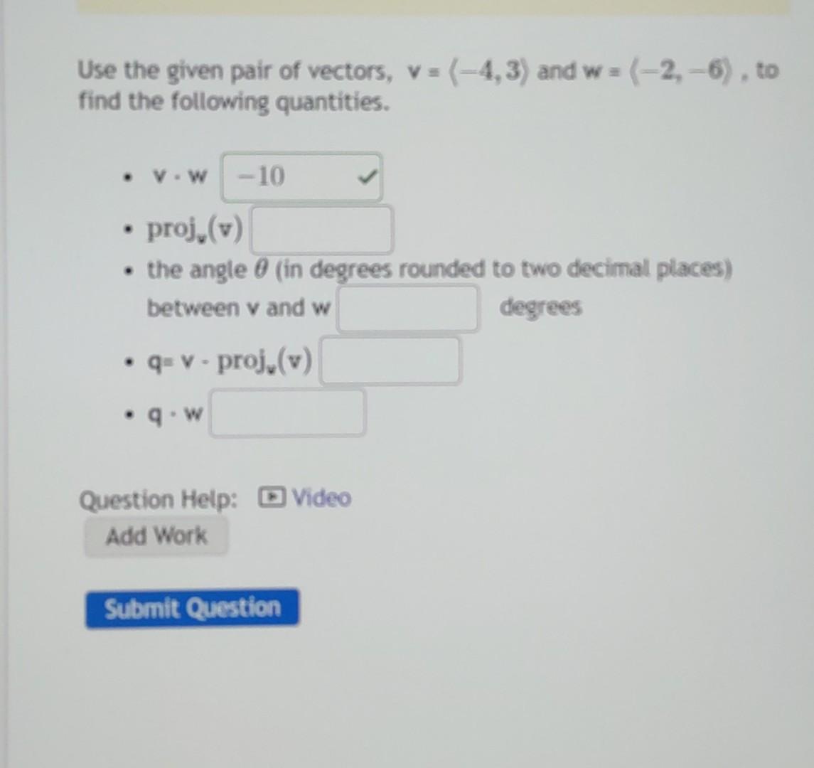 Solved Use the given pair of vectors, v=(−4,3) and | Chegg.com