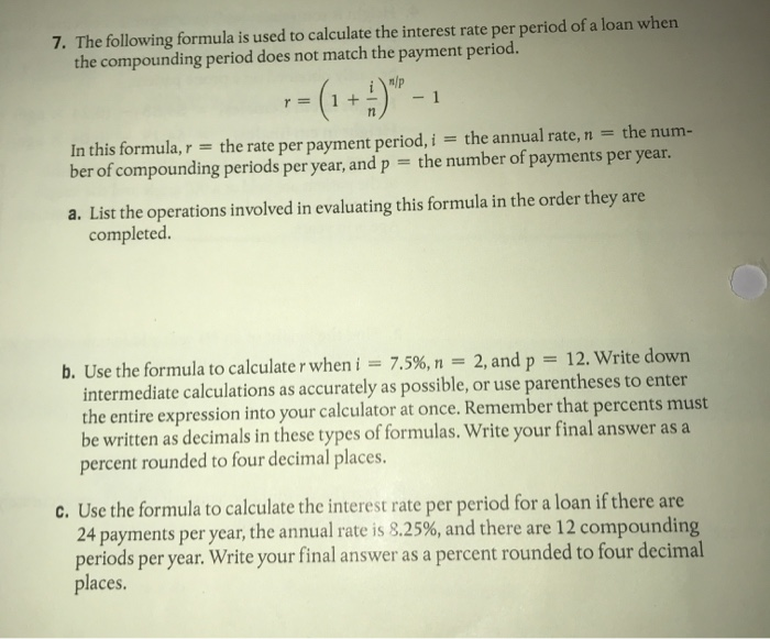 Solved 7. The following formula is used to calculate the | Chegg.com