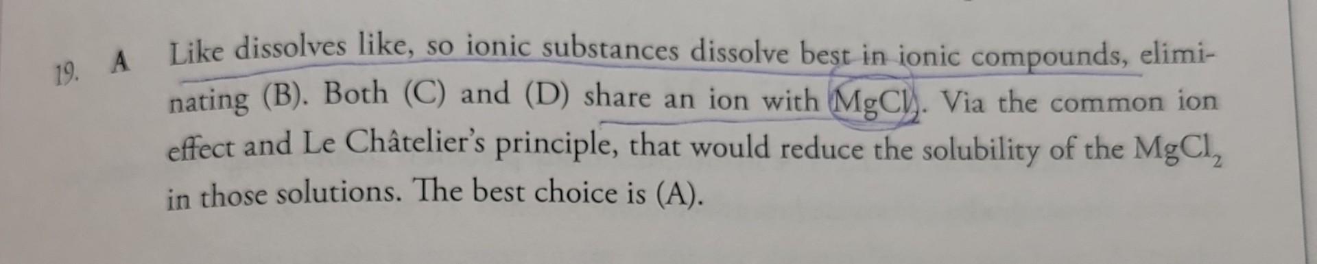 Solved 19. A sample of solid MgCl2 would be most soluble in | Chegg.com