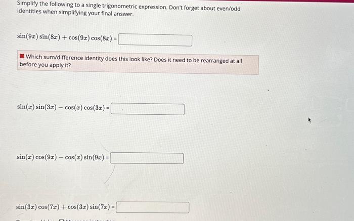 Solved Simplify the following to a single trigonometric | Chegg.com