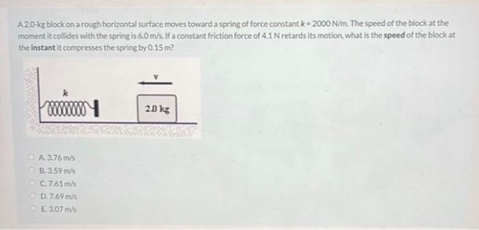 Solved A 20 - \\( \\mathrm{kg} \\) block on a rough | Chegg.com