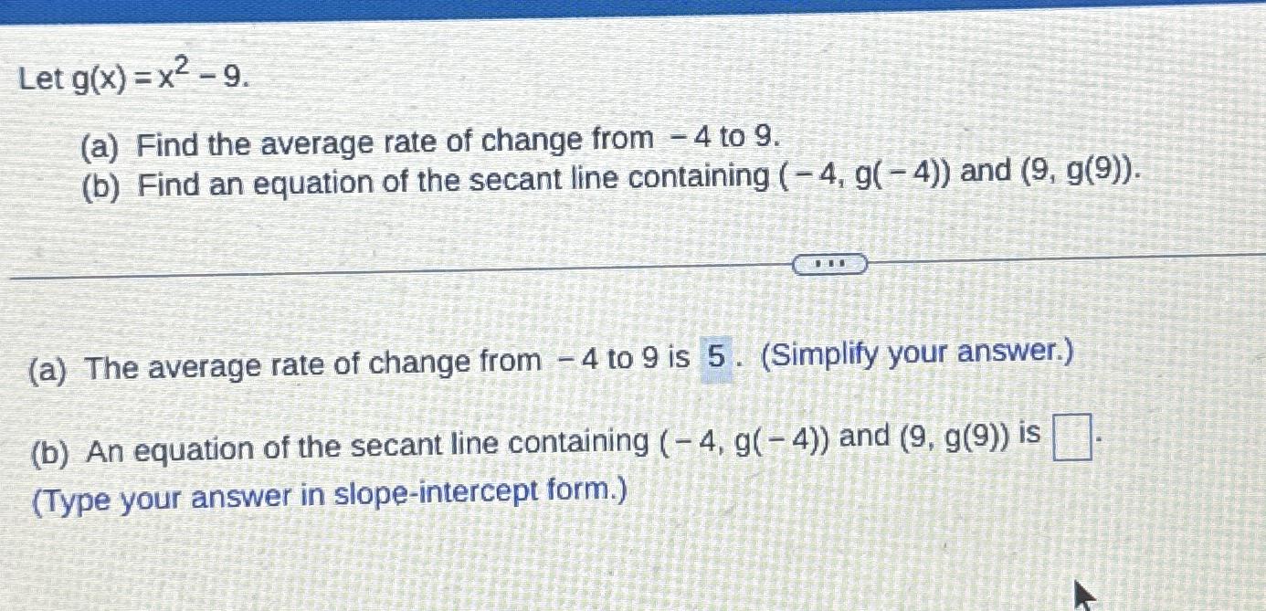 Solved Let g(x)=x2-9(b) ﻿Find an equation of the secant line | Chegg.com