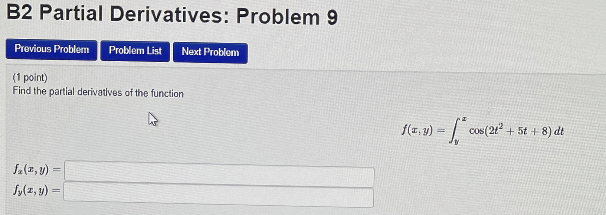 Solved B2 ﻿Partial Derivatives: Problem 9(1 ﻿point)Find the | Chegg.com