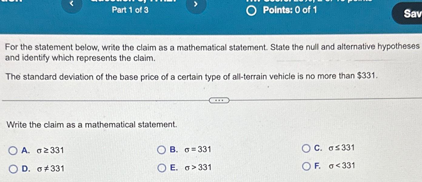 Solved Part 1 ﻿of 3Points: 0 ﻿of 1For the statement below, | Chegg.com