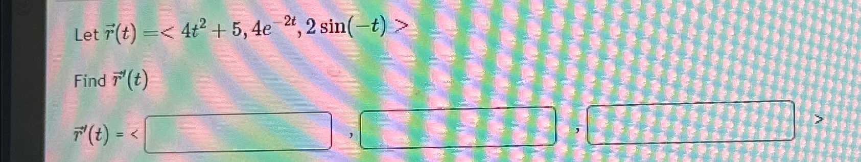 Solved Let vec(r)(t)= Find | Chegg.com Solved Let vec(r)(t)= Find | Chegg.com