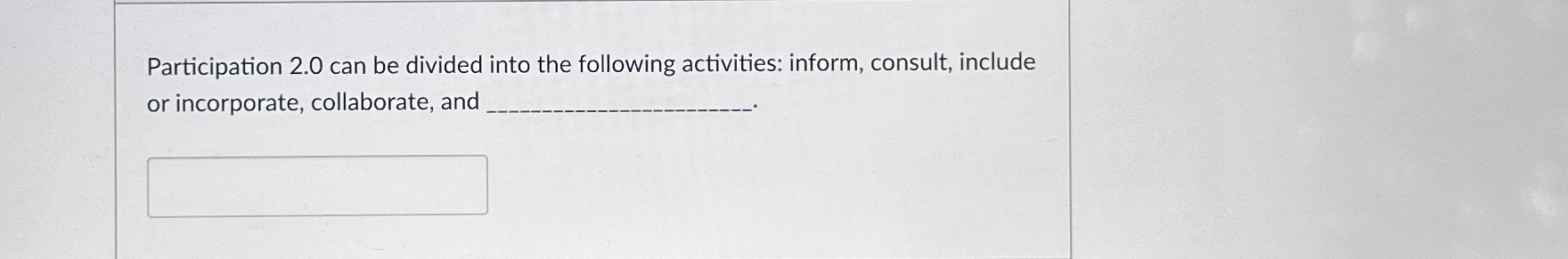 Solved Participation 2.0 ﻿can be divided into the following | Chegg.com