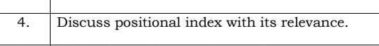 Solved 4. Discuss positional index with its relevance. | Chegg.com