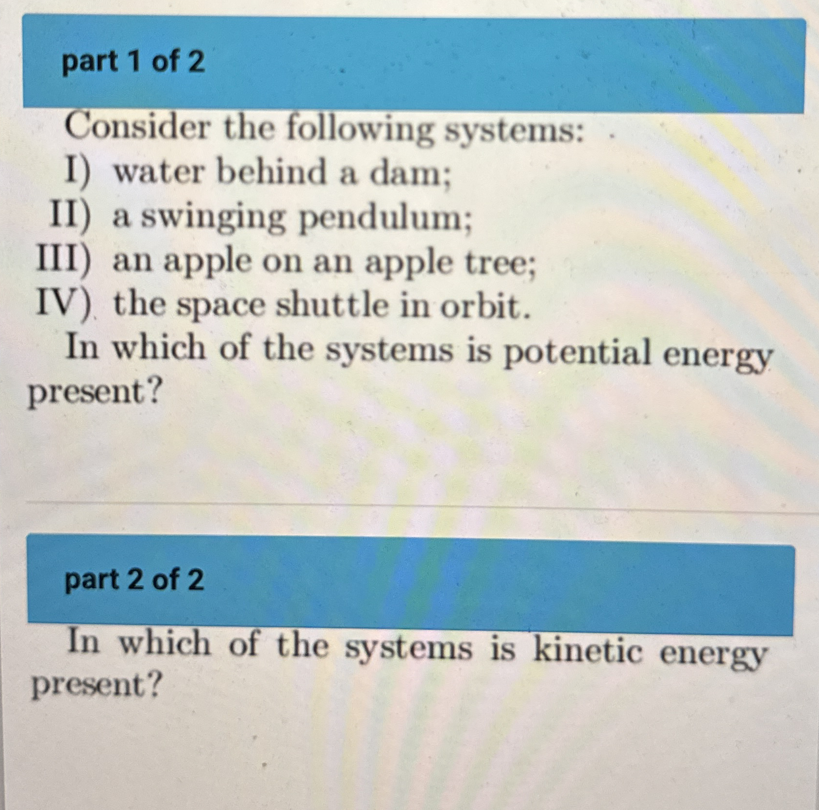 Solved part 1 ﻿of 2Consider the following systems:I) ﻿water | Chegg.com
