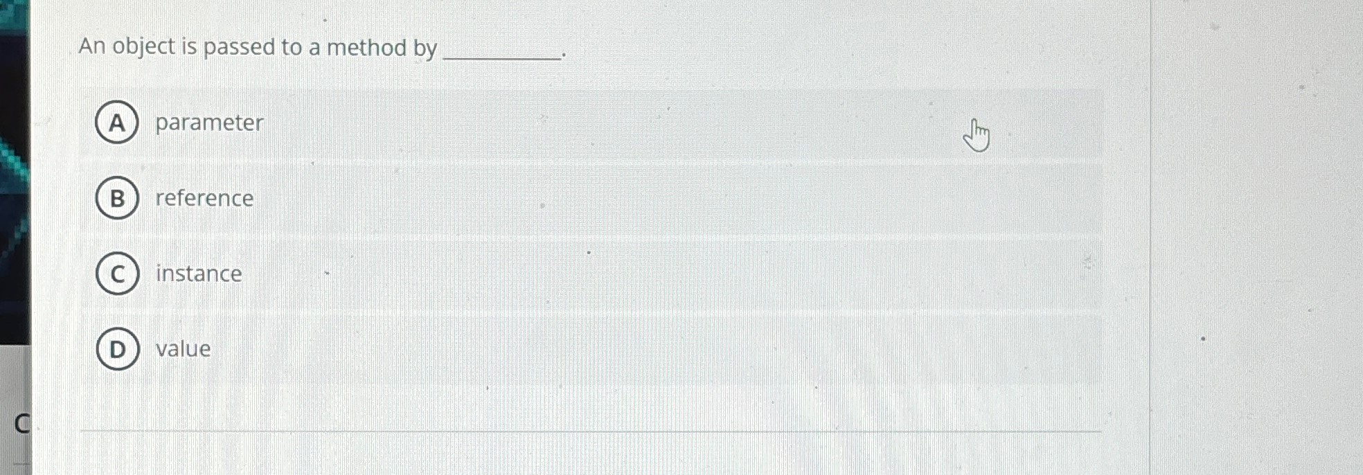 Solved An object is passed to a method | Chegg.com