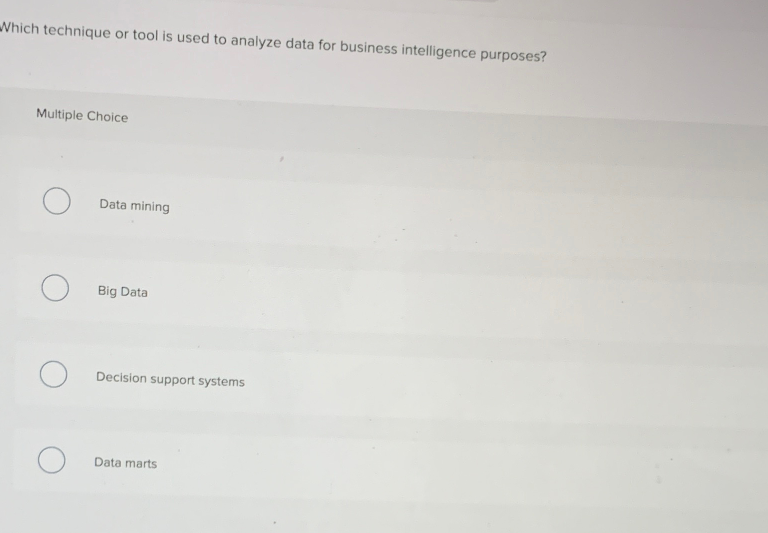 Solved Which technique or tool is used to analyze data for | Chegg.com