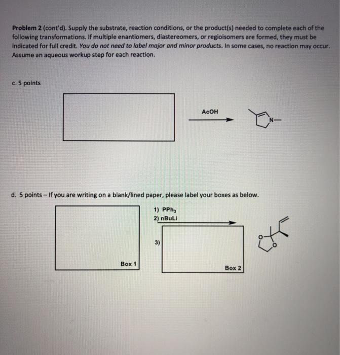 Solved Problem 2 (17 points). Supply the substrate, reaction | Chegg.com