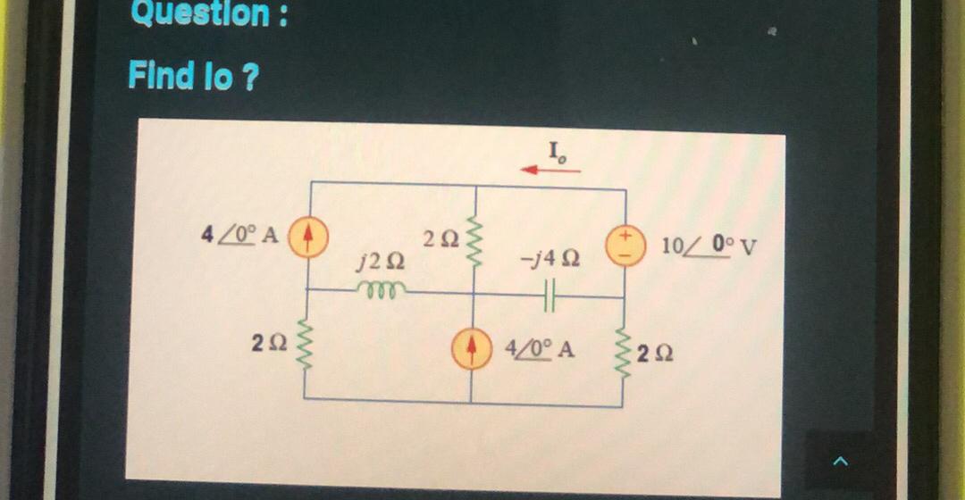 Solved Question:Find lo? | Chegg.com