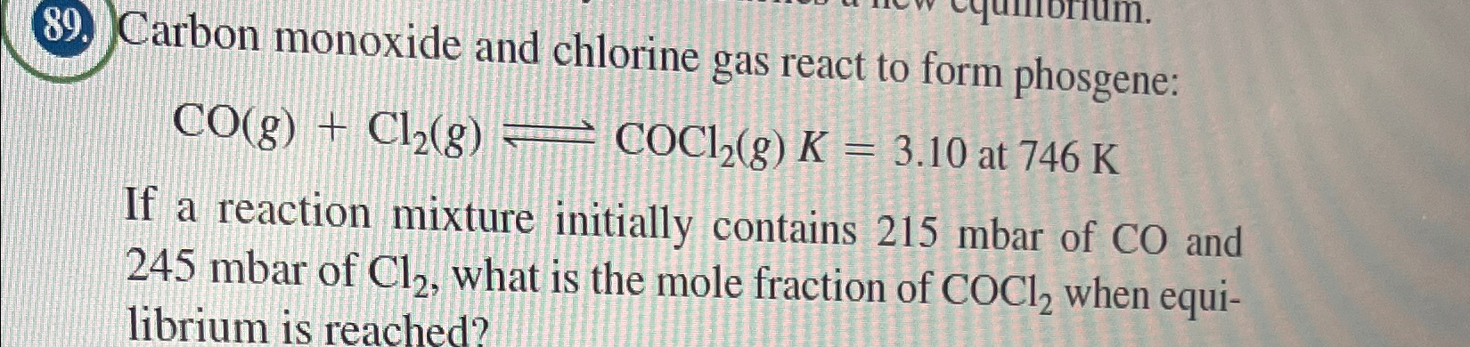 Solved Carbon monoxide and chlorine gas react to form | Chegg.com