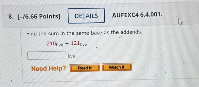 Solved Find the sum in the same base as the addends. 210five | Chegg.com
