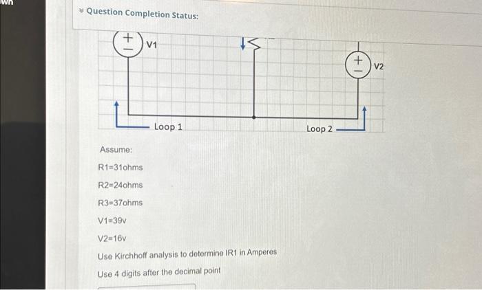 Solved Question Completion Status: Assume: R1=31ohms R2 | Chegg.com