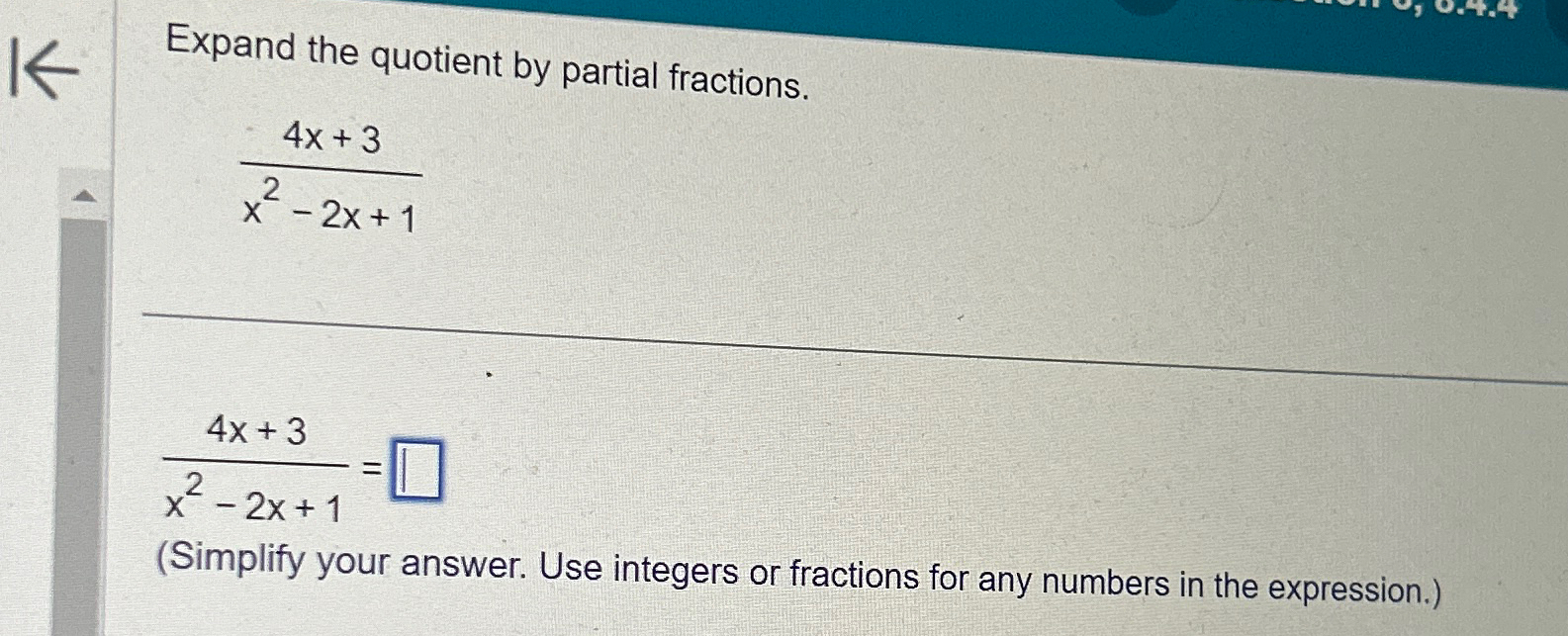 Solved Expand the quotient by partial | Chegg.com