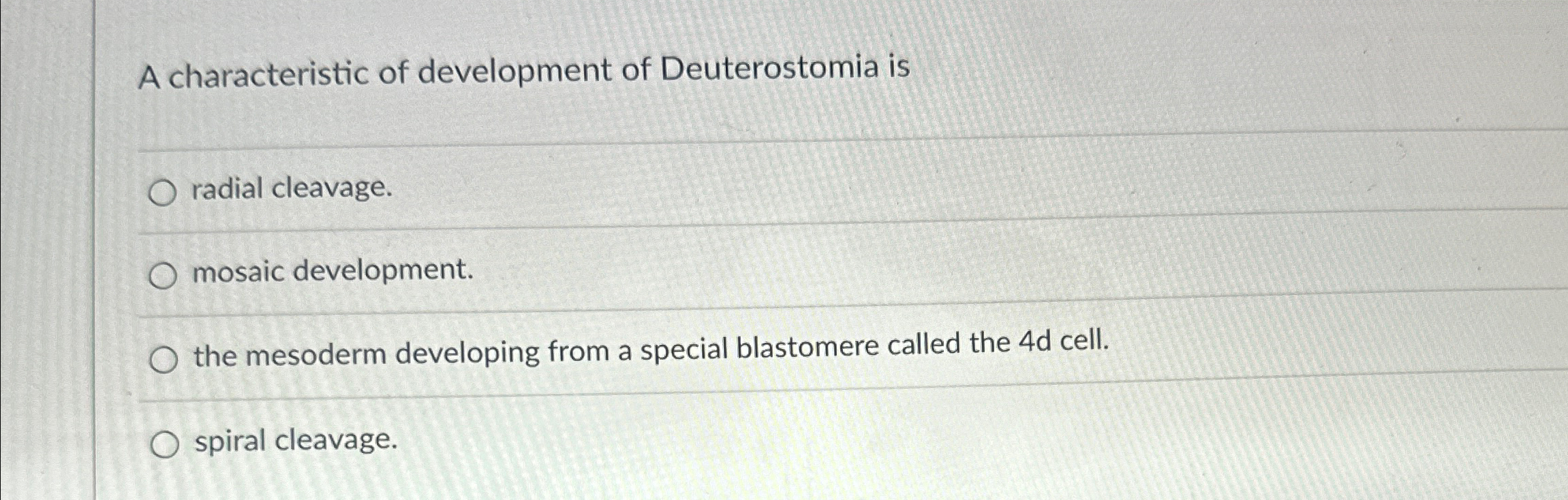 Solved A characteristic of development of Deuterostomia | Chegg.com