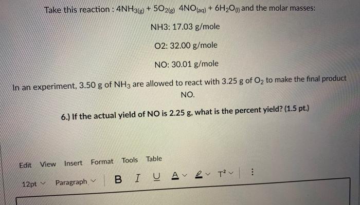 Solved Take this reaction : 4NH3(g) + 5O2(g) 4NO aq) + 6H2O) | Chegg.com