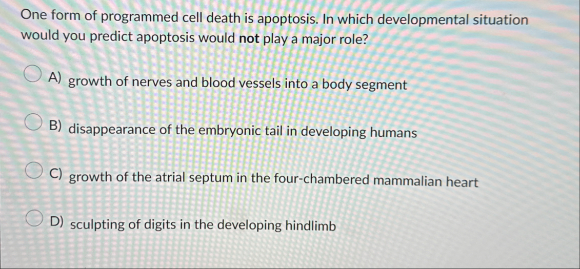 Solved One form of programmed cell death is apoptosis. In | Chegg.com